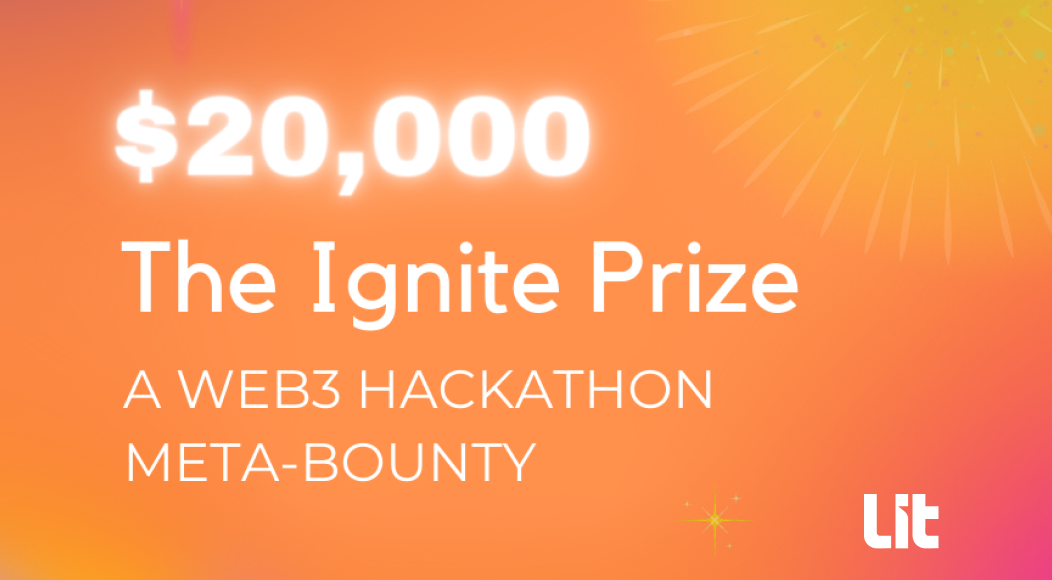 Introducing The Ignite Prize: A Web3 Hackathon Meta-Bounty